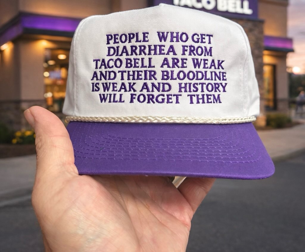 People Who Get Diarrhea From Taco Bell Are Weak And Their Bloodline Is ...
